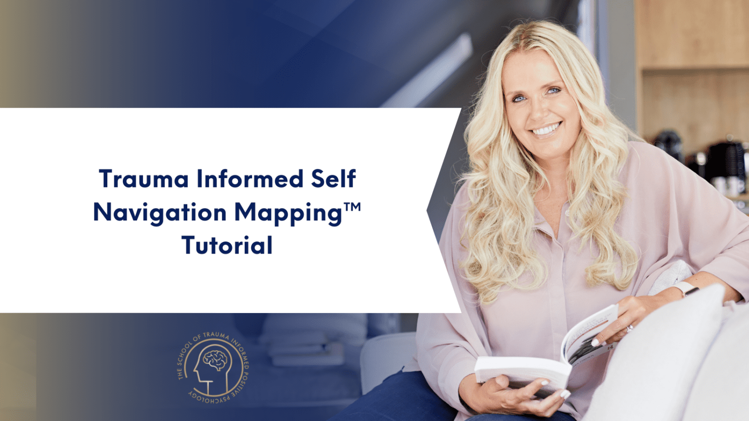 Trauma Informed Self Navigation Mapping™ Tutorial – Caroline Strawson