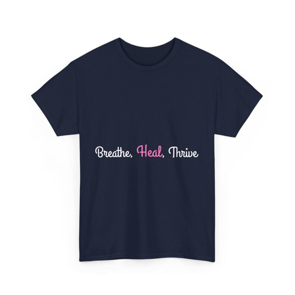 Breathe Heal Thrive Unisex Heavy Cotton Tee | Inspirational Comfort ...